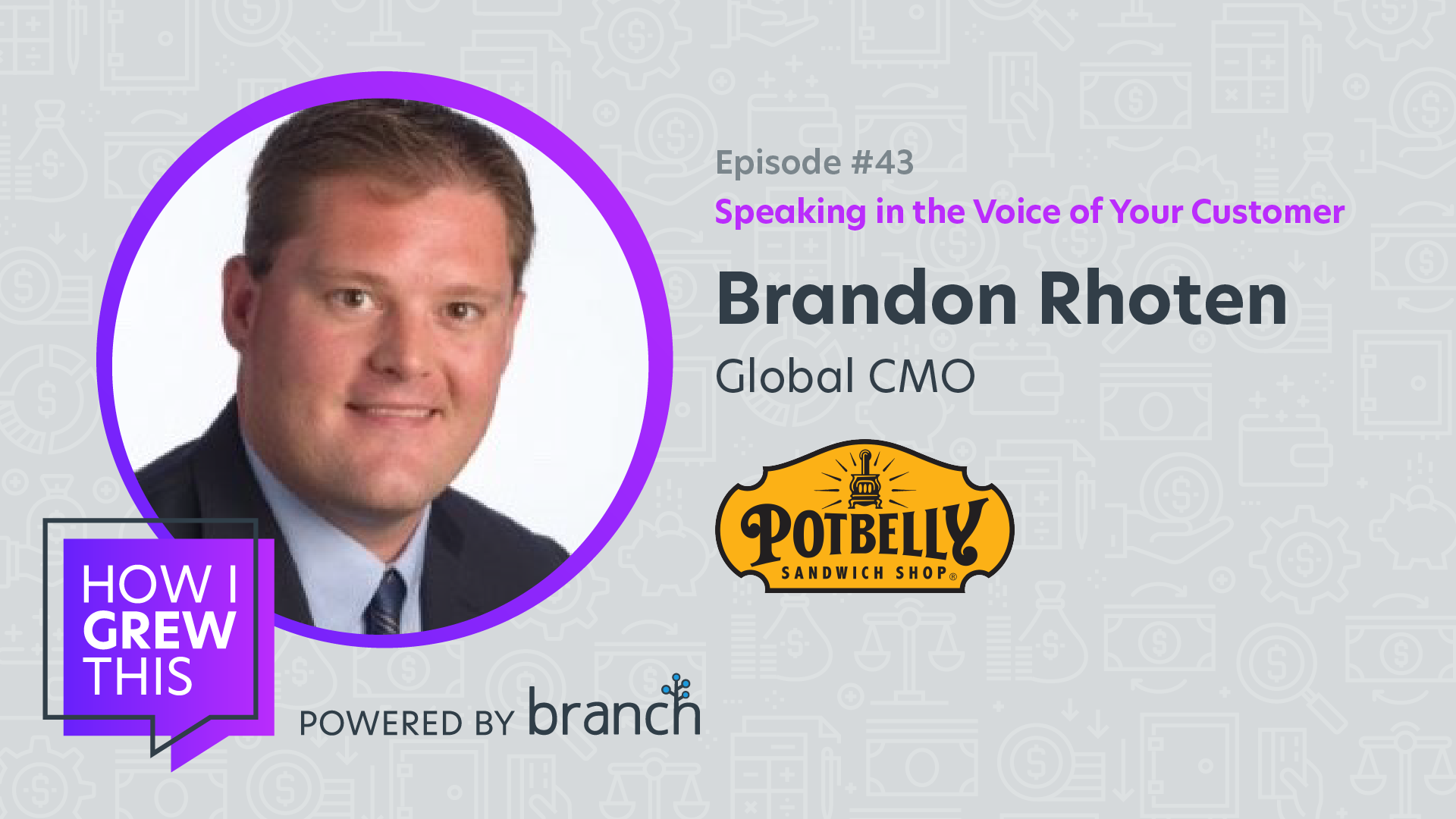 Brandon Rhoten: Speaking Your Customer’s Language - Branch