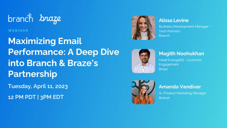 Branch & Braze: Unlocking Email Performance | Branch