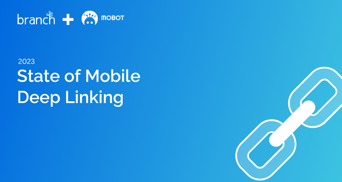 모바일 딥링킹의 현재 | The Current State of Mobile Deep Linking | Branch