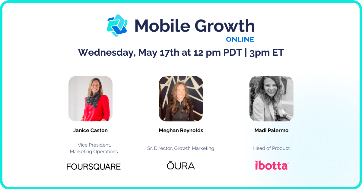 Mobile Growth Online with Foursquare, Oura & Ibotta - Branch