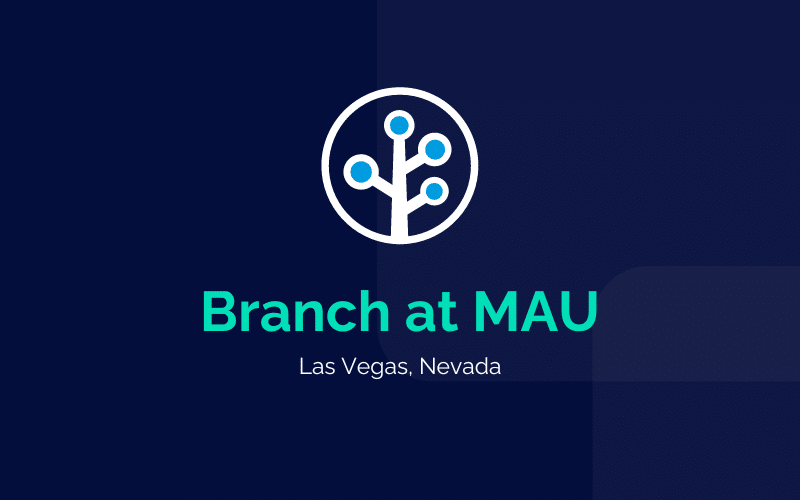 Future of Measurement: Key Takeaways from MAU | Branch