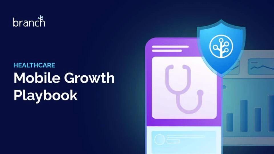 Health and Wellness Mobile Growth Playbook | Branch